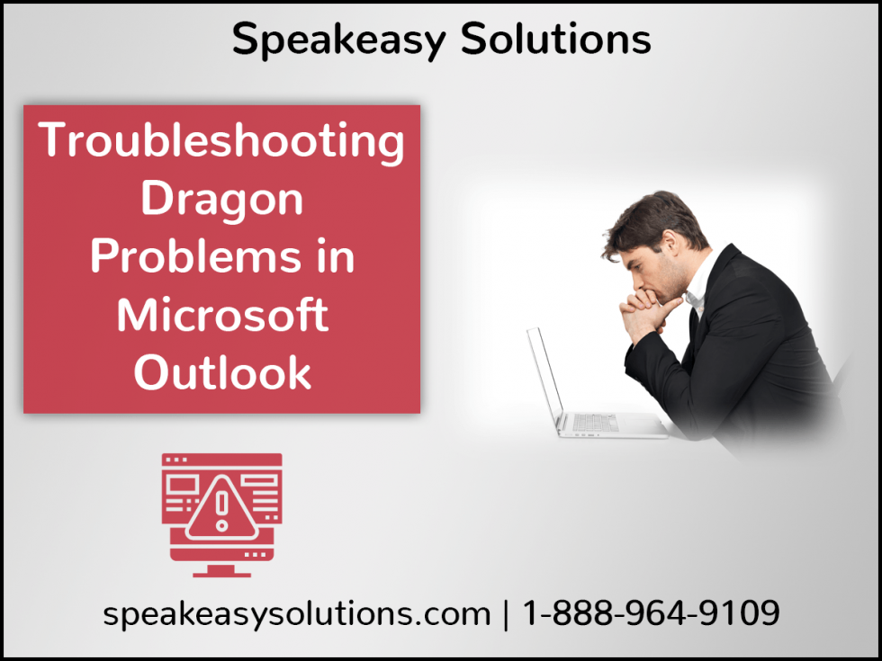 Troubleshooting Dragon Problems in Microsoft Outlook | Speakeasy ...